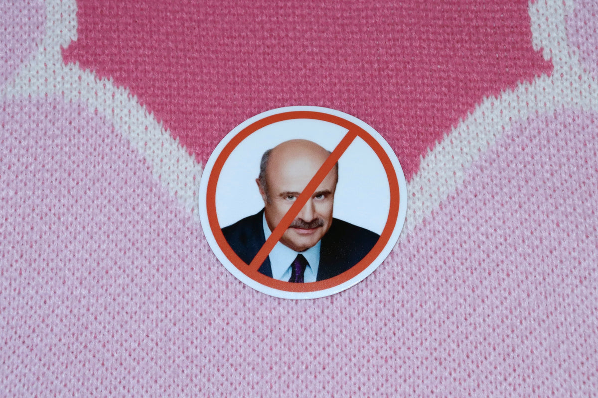 No Symbol Dr. Phil Meme Bumper Sticker – Sam Makes Things